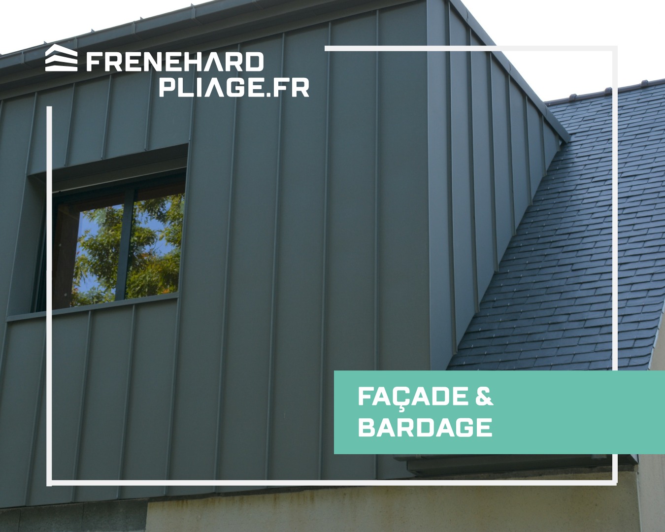 Focus sur la gamme Façade & Bardage – Frénéhard Pliage